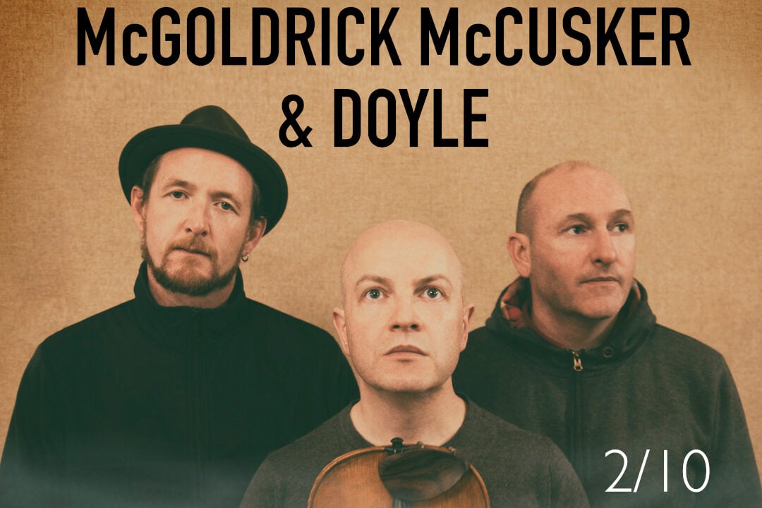 Michael McGoldrick & John McCusker & John Doyle (UK) | café V lese